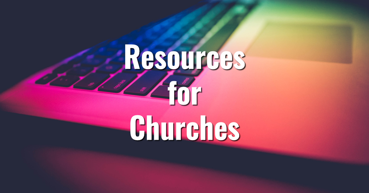 Resources for churches - AZTopTech